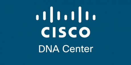 Cisco DNA Center from 30,000 Feet
