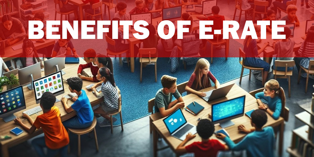 What are the Benefits of E-Rate in Education?